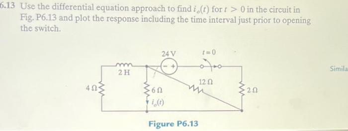 Solved 6.13 Use the differential equation approach to find i | Chegg.com