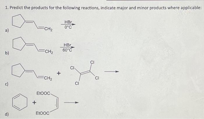 Solved 1. Predict the products for the following reactions, | Chegg.com