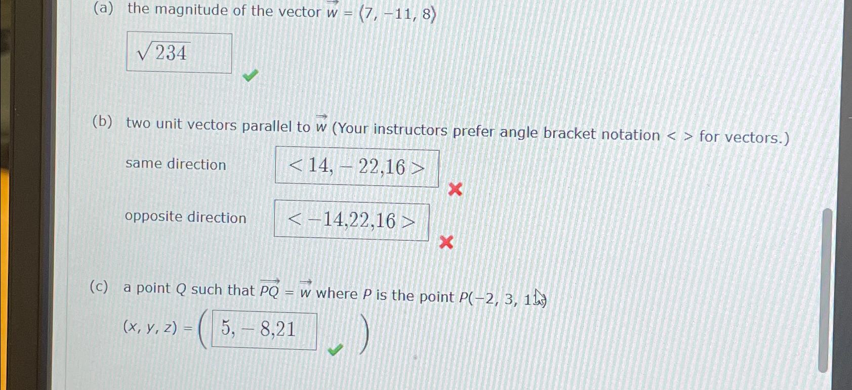 Solved (a) ﻿the magnitude of the vector vec(w)=(:7,-11,8)(b) | Chegg.com