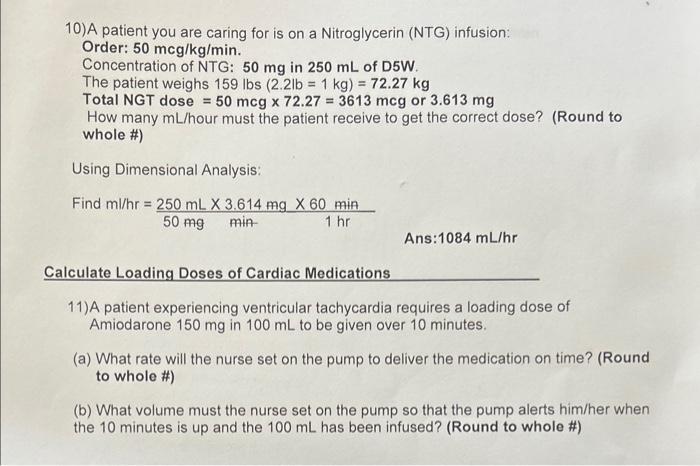 Solved 10)A patient you are caring for is on a Nitroglycerin | Chegg.com