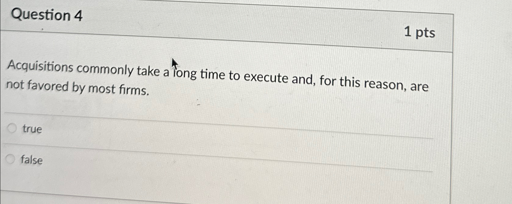 Solved Question 41 ﻿ptsAcquisitions commonly take a long | Chegg.com