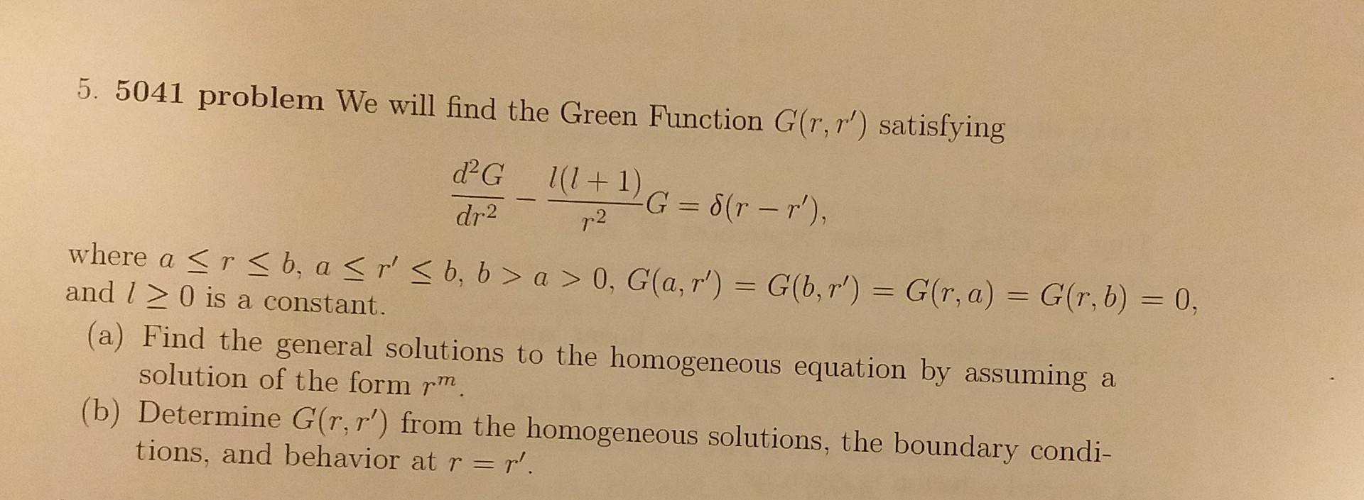 Solved 5. 5041 problem We will find the Green Function | Chegg.com