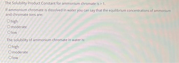 Solved The Solubility Product Constant for ammonium chromate | Chegg.com