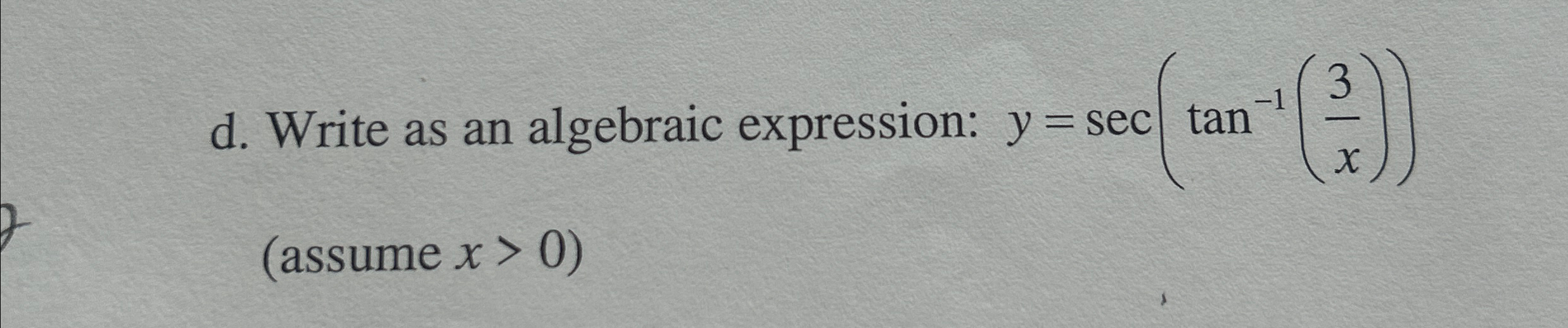 Solved d. ﻿Write as an algebraic expression: | Chegg.com