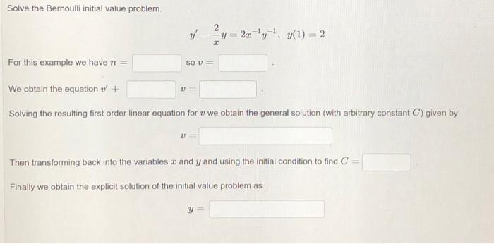 Solved Solve the Bernoulli initial value problem. | Chegg.com