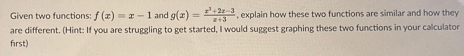 Solved Given two functions: f(x)=x-1 ﻿and g(x)=x2+2x-3x+3, | Chegg.com