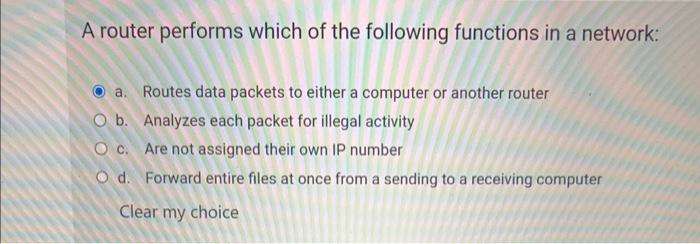 Solved A router performs which of the following functions in | Chegg.com