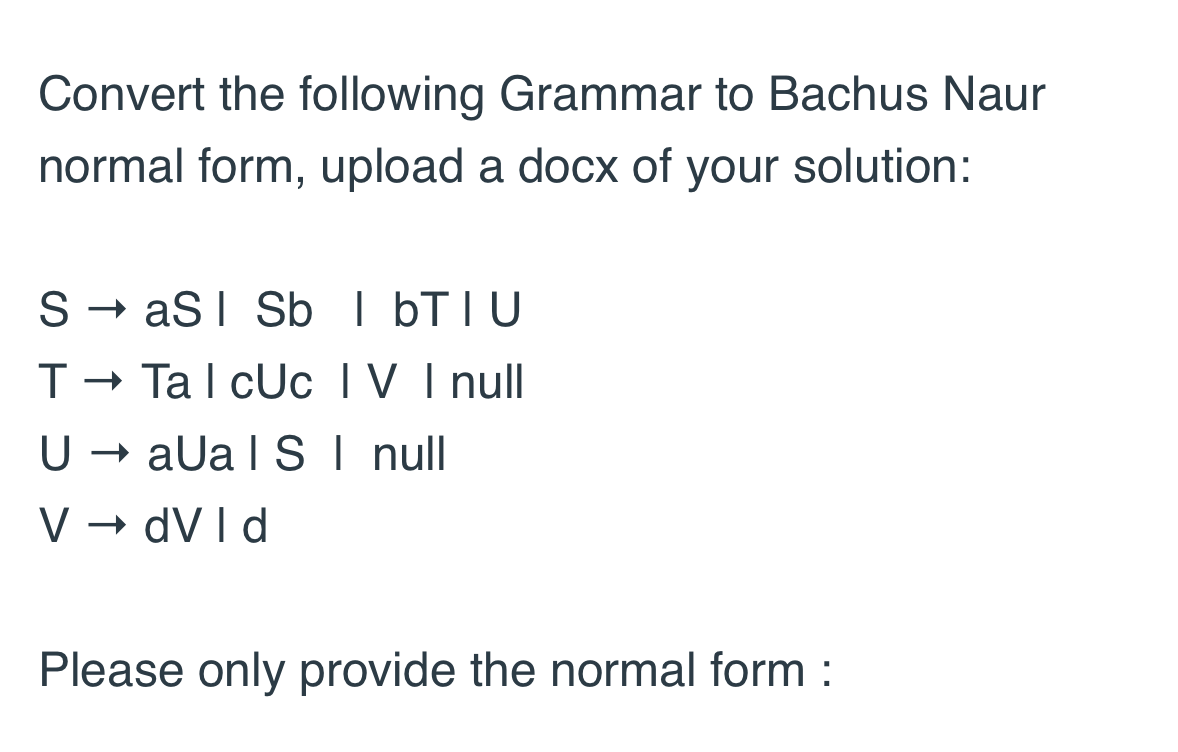 Convert the following Grammar to Bachus Naurnormal | Chegg.com