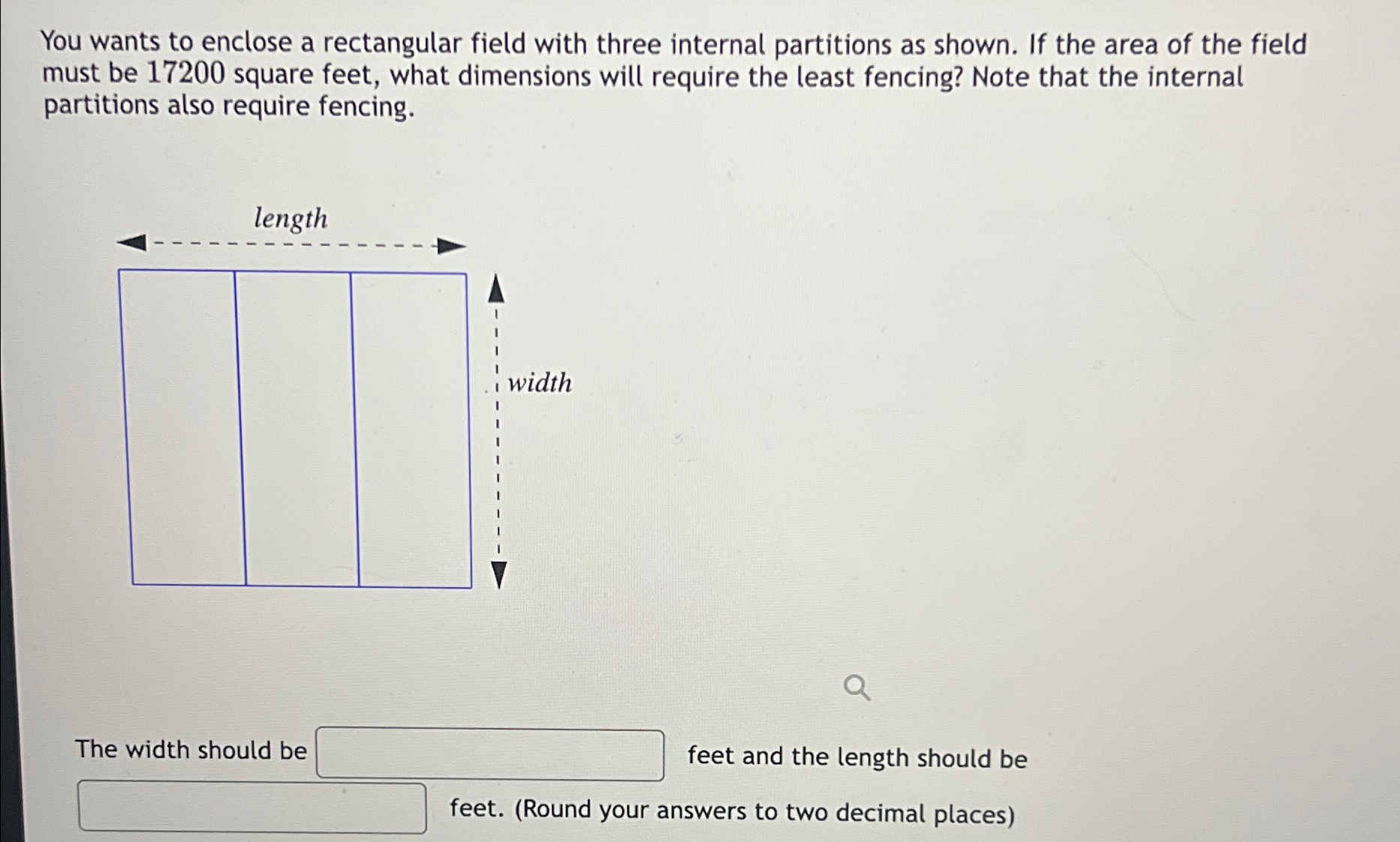 Solved You wants to enclose a rectangular field with three | Chegg.com