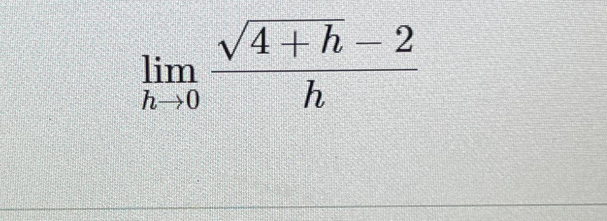Solved limh→04+h2-2h | Chegg.com
