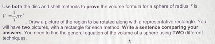 Solved Use both the disc and shell methods to prove the | Chegg.com