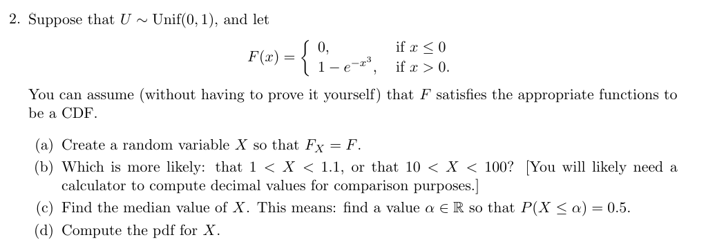 Suppose that U∼Unif(0,1), ﻿and | Chegg.com