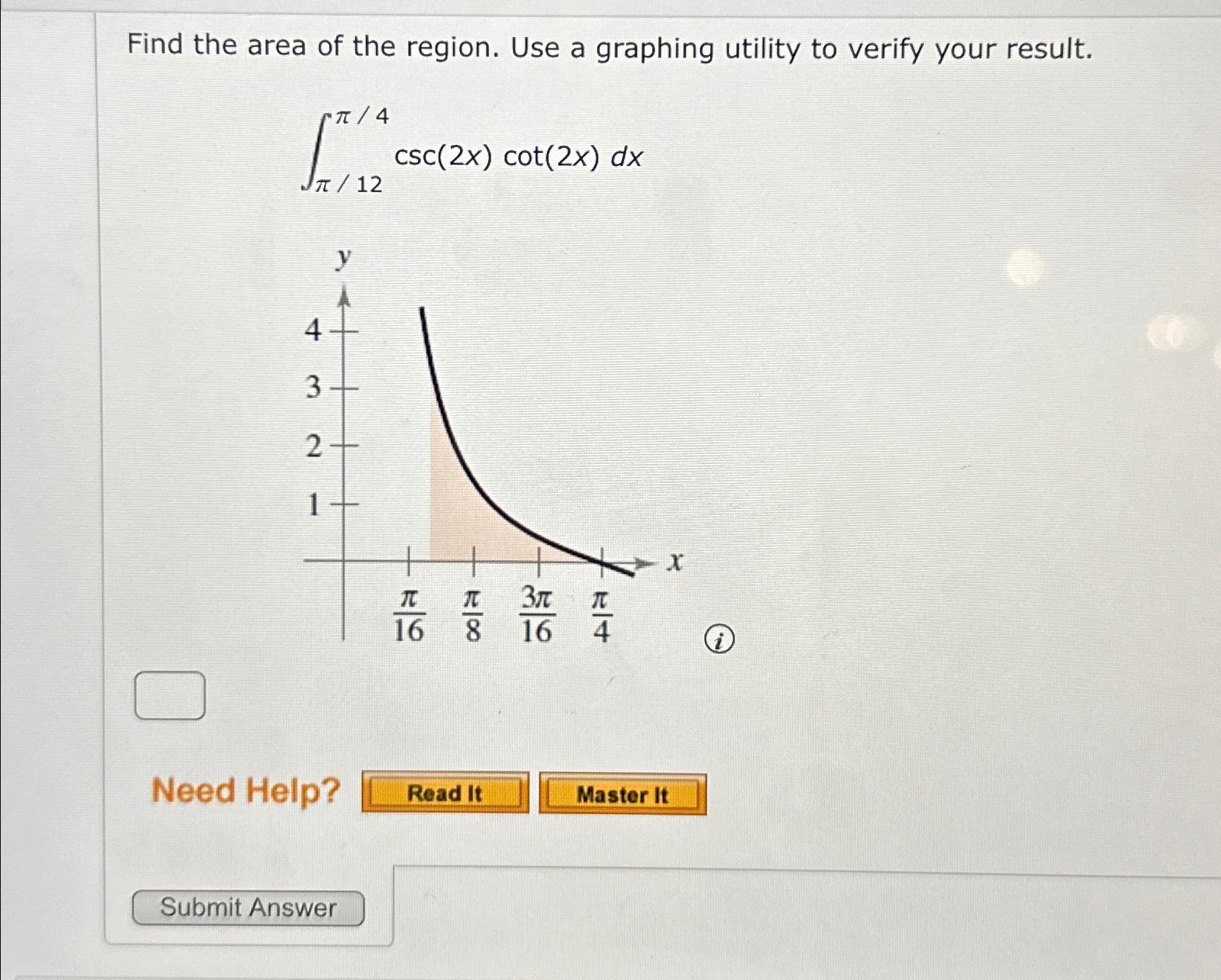 Solved Find the area of the region. Use a graphing utility | Chegg.com