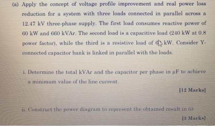 Solved (a) Apply the concept of voltage profile improvement | Chegg.com