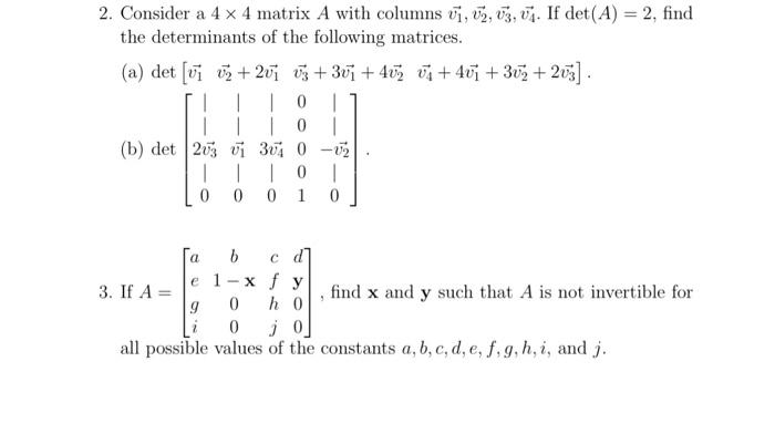 Solved 2. Consider a 4×4 matrix A with columns v1,v2,v3,v4. | Chegg.com