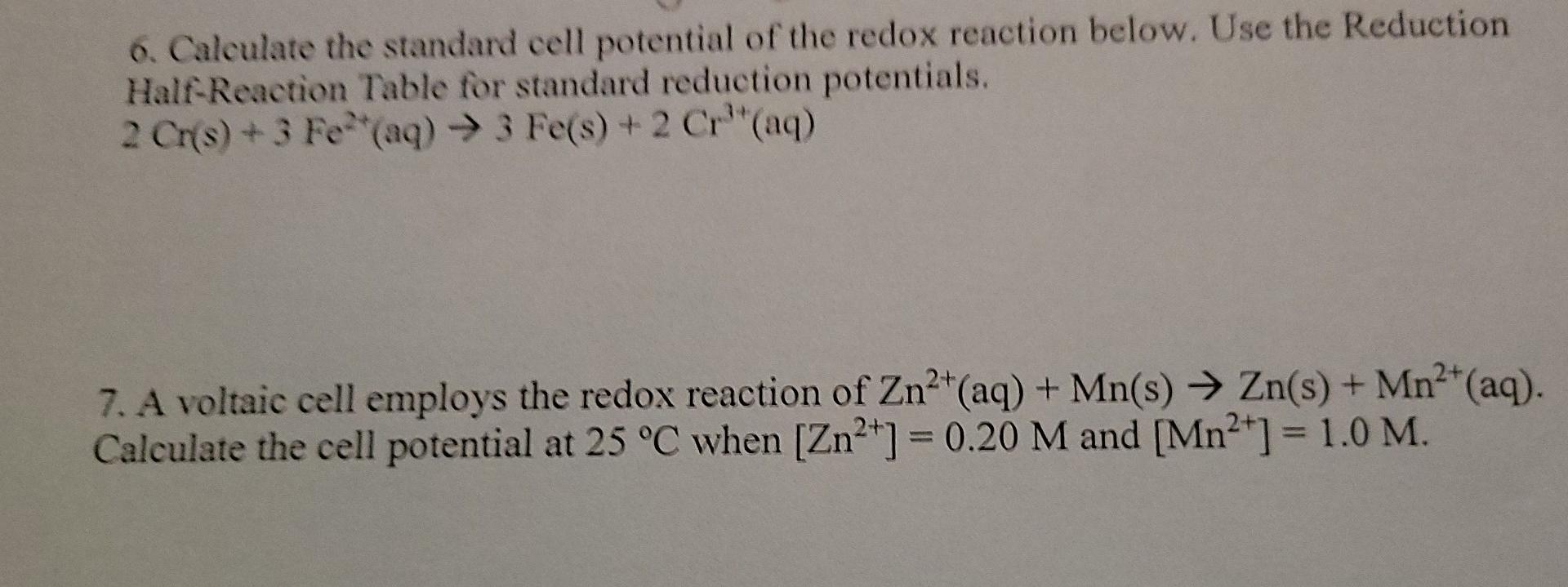 Solved 6. Calculate the standard cell potential of the redox | Chegg.com