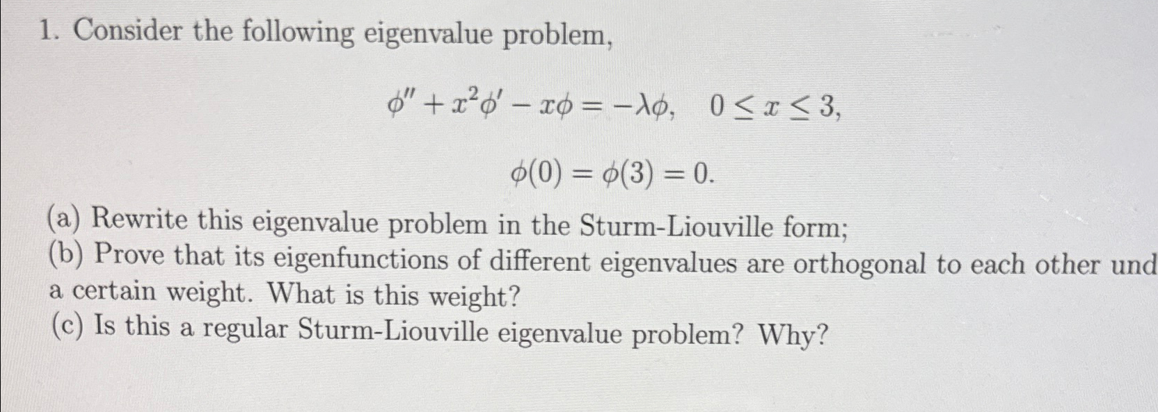 Solved Consider the following eigenvalue | Chegg.com