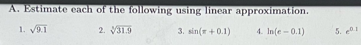 Solved A. ﻿Estimate each of the following using linear | Chegg.com
