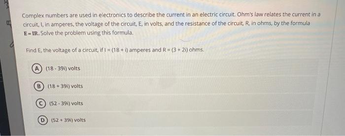 Solved Complex Numbers Are Used In Electronics To Describe 