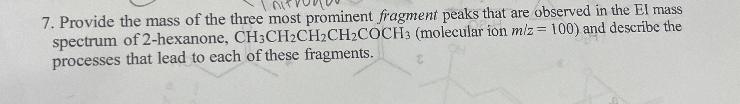 Solved Provide the mass of the three most prominent fragment | Chegg.com