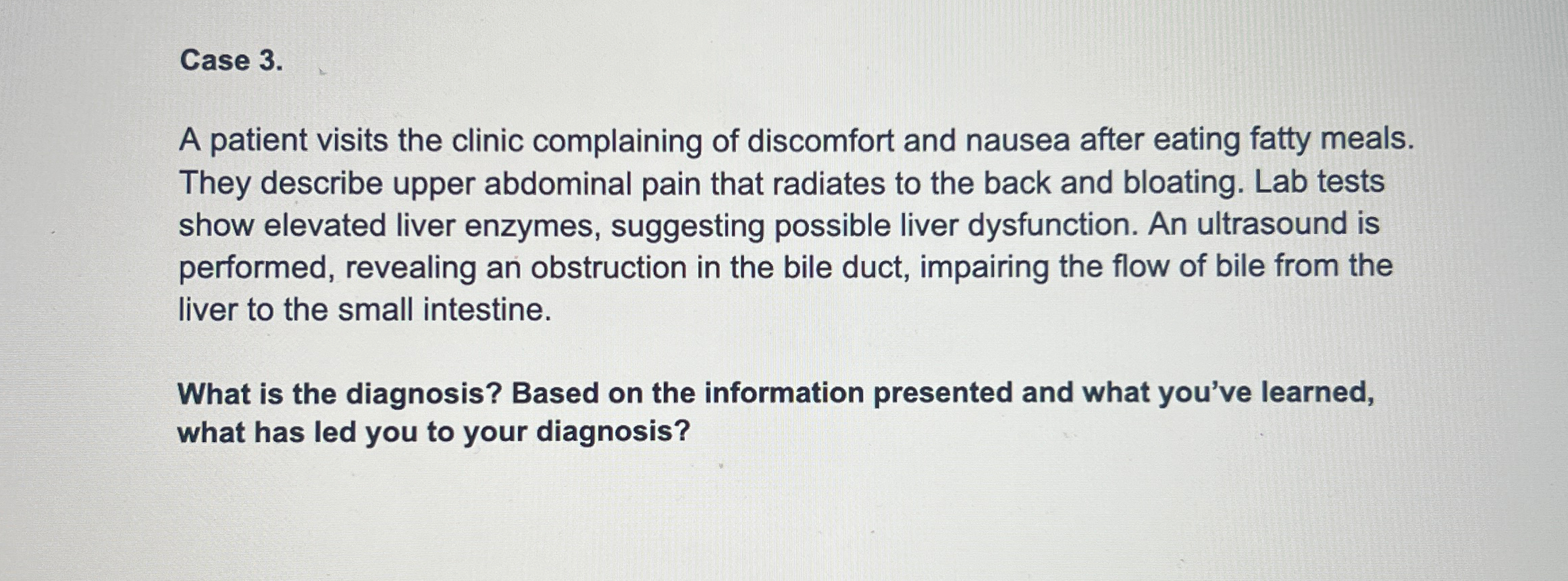 Solved Case 3.A patient visits the clinic complaining of | Chegg.com