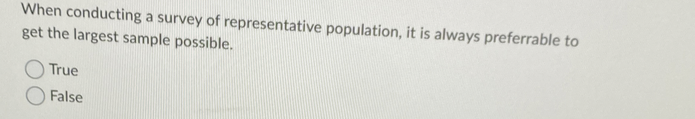 Solved When conducting a survey of representative | Chegg.com