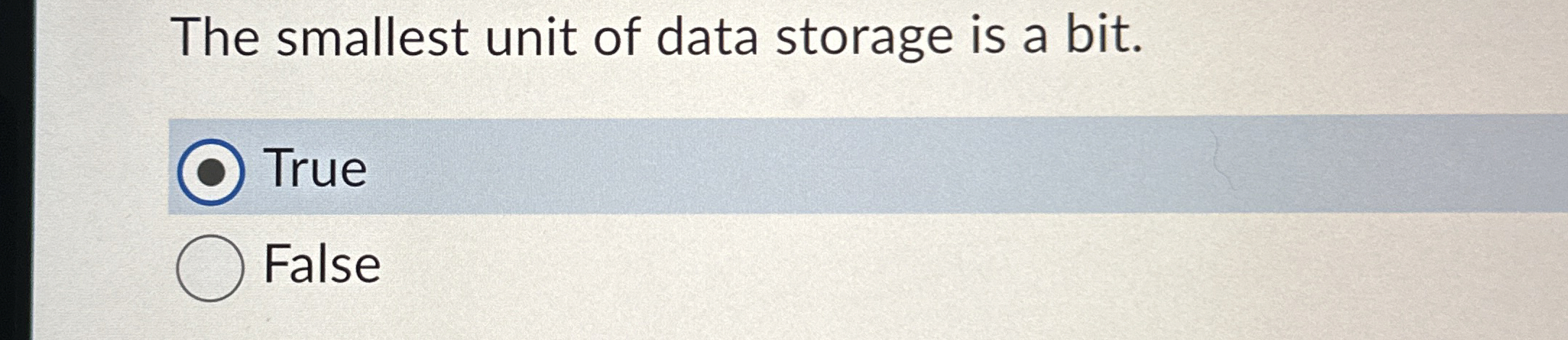Solved The smallest unit of data storage is a bit.TrueFalse | Chegg.com