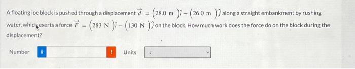 Solved A floating ice block is pushed through a displacement | Chegg.com