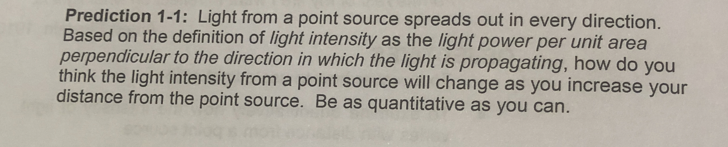 Solved Prediction 1-1: Light from a point source spreads out | Chegg.com