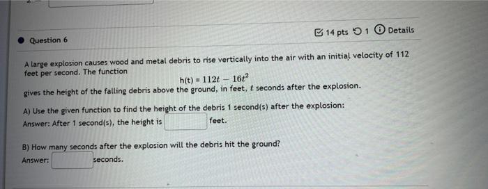 Solved Question 6 14 pts 1 Details A large explosion causes | Chegg.com