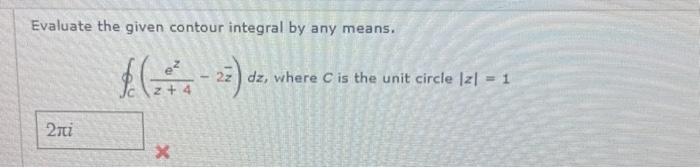 Solved Evaluate ∮cz1dz where C is the contour shown in the | Chegg.com
