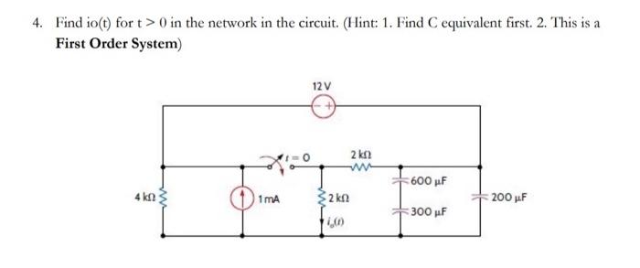 Solved 4. Find io(t) for t>0 in the network in the circuit. | Chegg.com