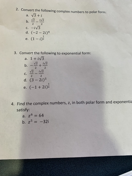 Solved 2. Convert the following complex numbers to polar | Chegg.com