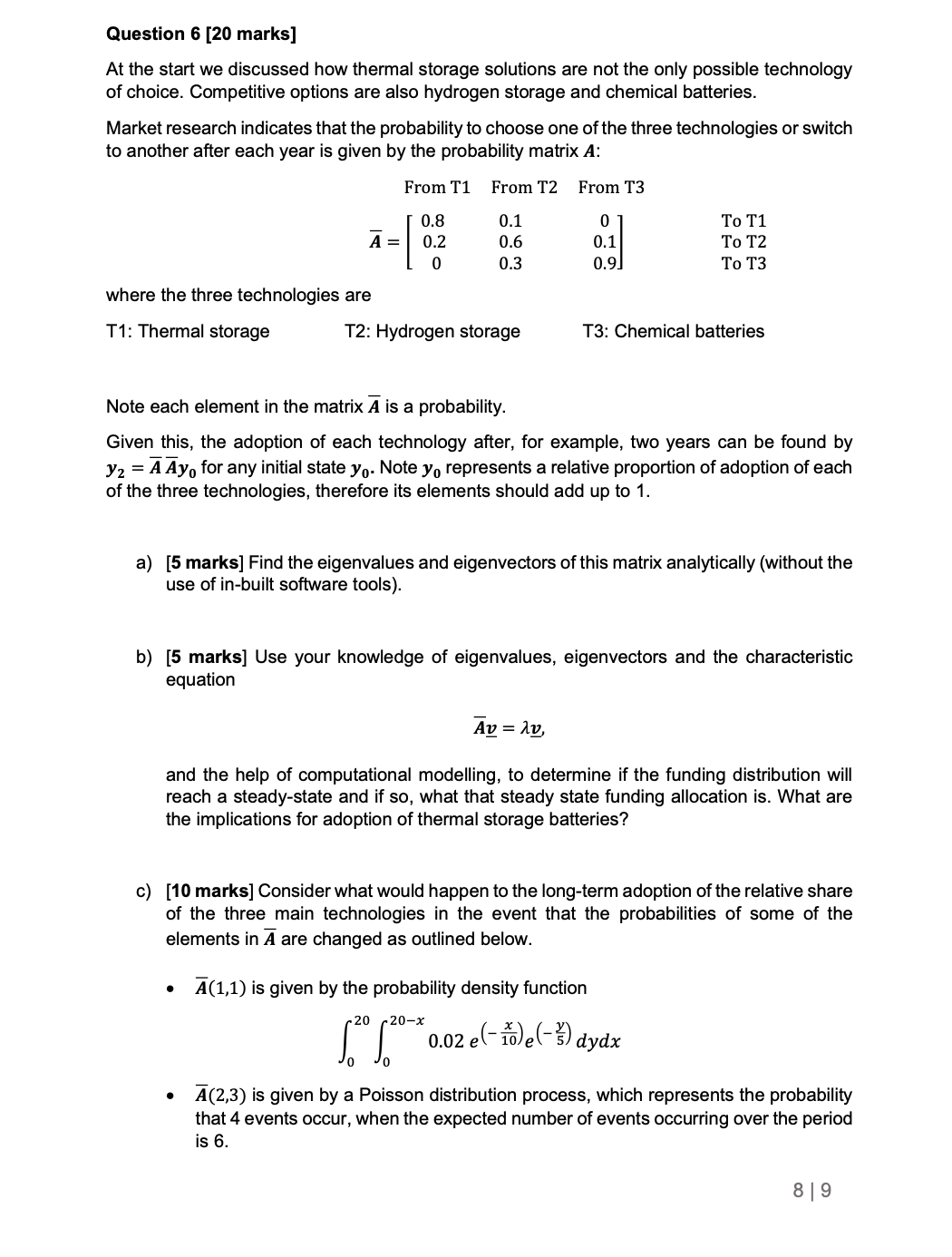 Solved b) [5 ﻿marks] ﻿Use your knowledge of eigenvalues, | Chegg.com