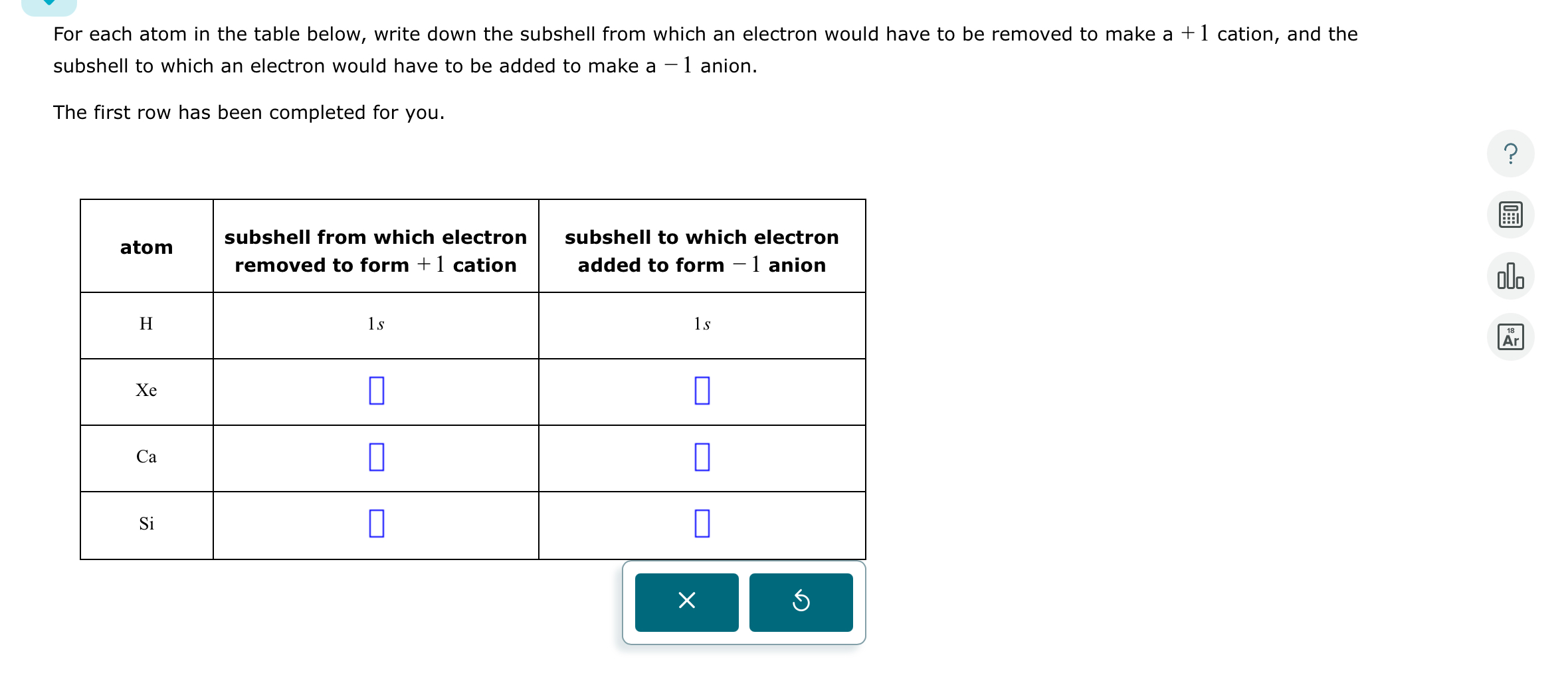 Solved For each atom in the table below, write down the | Chegg.com