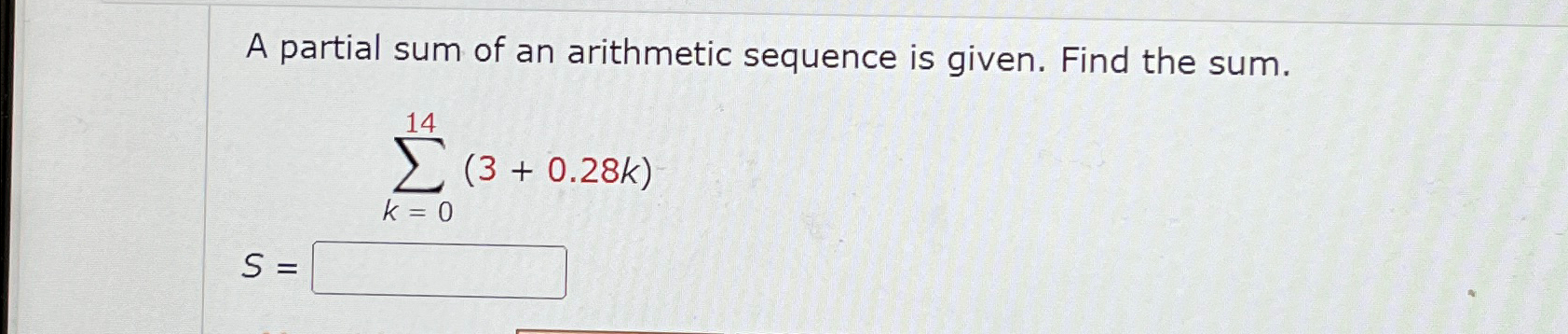 A partial sum of an arithmetic sequence is given. | Chegg.com