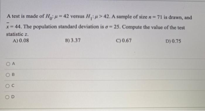 Solved A test is made of H: 4 = 42 versus Hiu > 42. A sample | Chegg.com