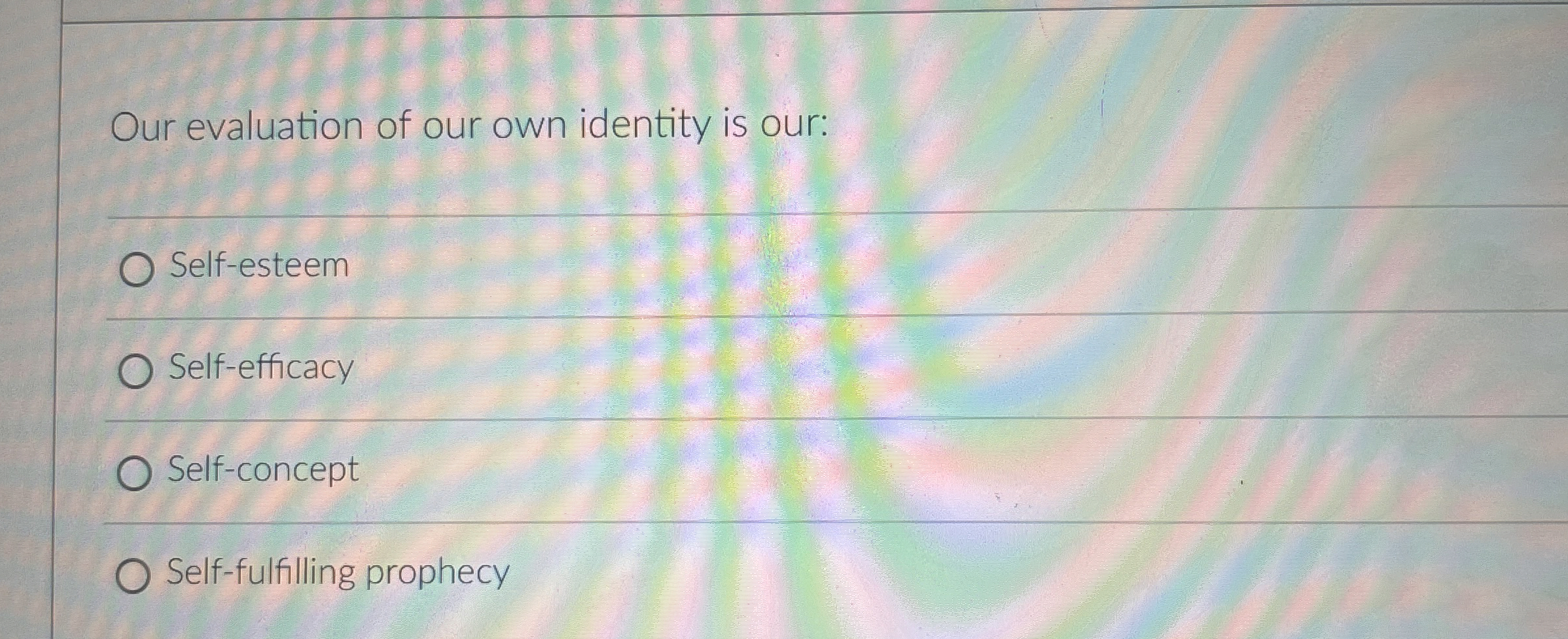 Solved evaluation of our own identity is | Chegg.com