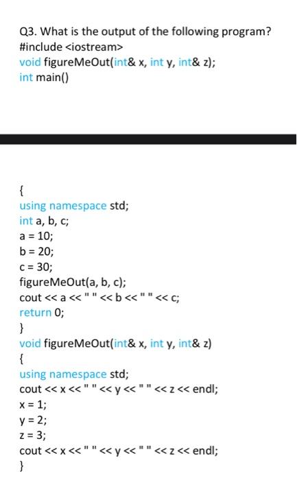 Solved Q1. What is the output of the following program? | Chegg.com