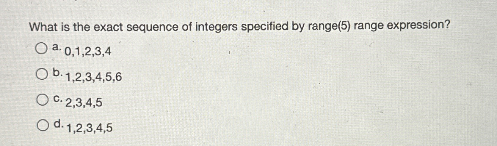 Solved What is the exact sequence of integers specified by | Chegg.com