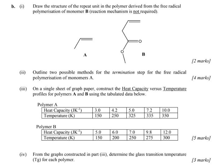 Solved b. (1) Draw the structure of the repeat unit in the | Chegg.com