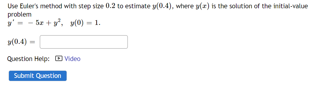 Solved Use Euler's method with step size 0.2 ﻿to estimate | Chegg.com