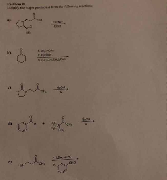 Solved Problem #1 Identify the major product(s) from the | Chegg.com