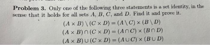 Solved Problem 3. Only one of the following three statements | Chegg.com