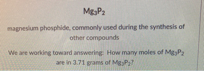 Solved Mg3P2 magnesium phosphide, commonly used during the | Chegg.com