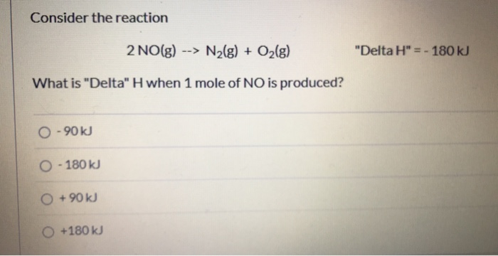 Solved Consider the reaction 2 NO(g) --> N2(g) + O2(g) | Chegg.com