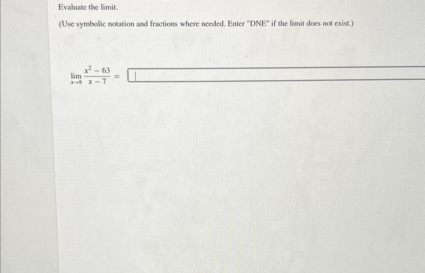 Solved Evaluate The Limit Use Symbolic Notation And