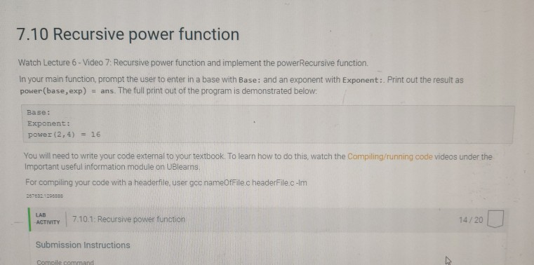 Solved 7.10 Recursive power function Watch Lecture 6 - Video | Chegg.com