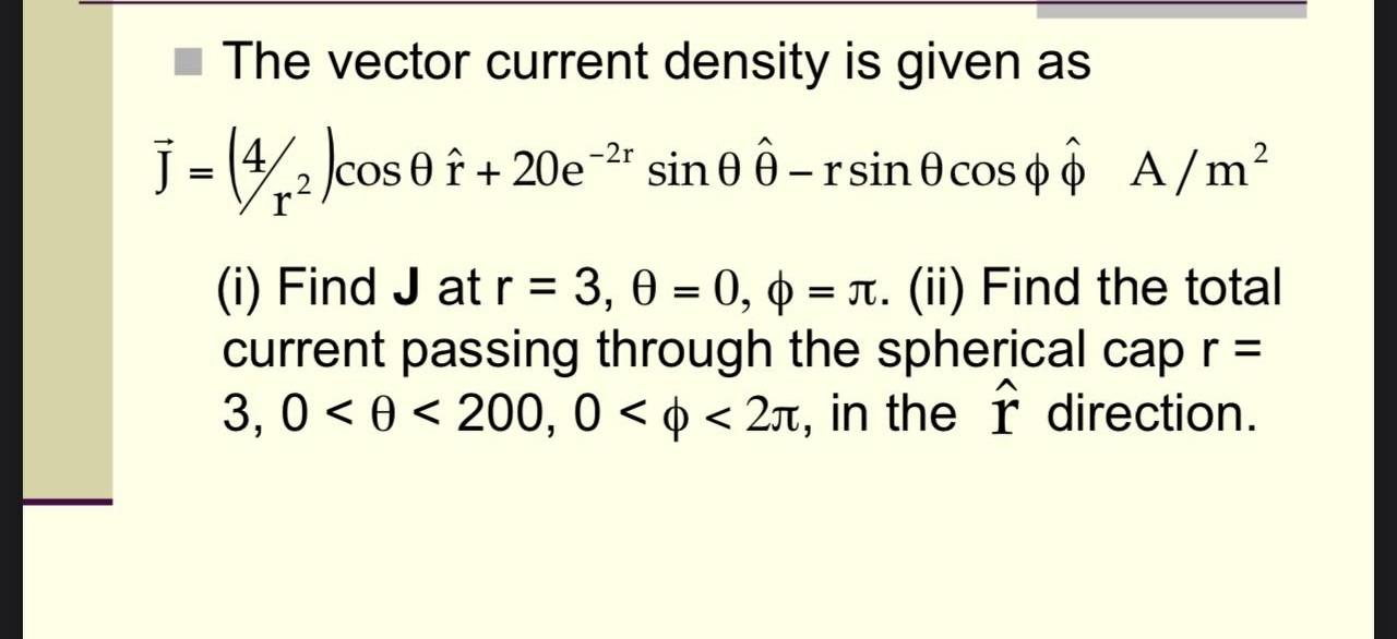 Solved The vector current density is given as | Chegg.com