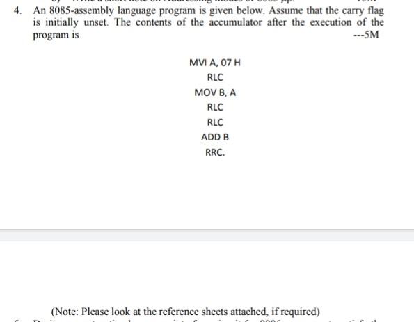 Solved 4. An 8085-assembly language program is given below. | Chegg.com